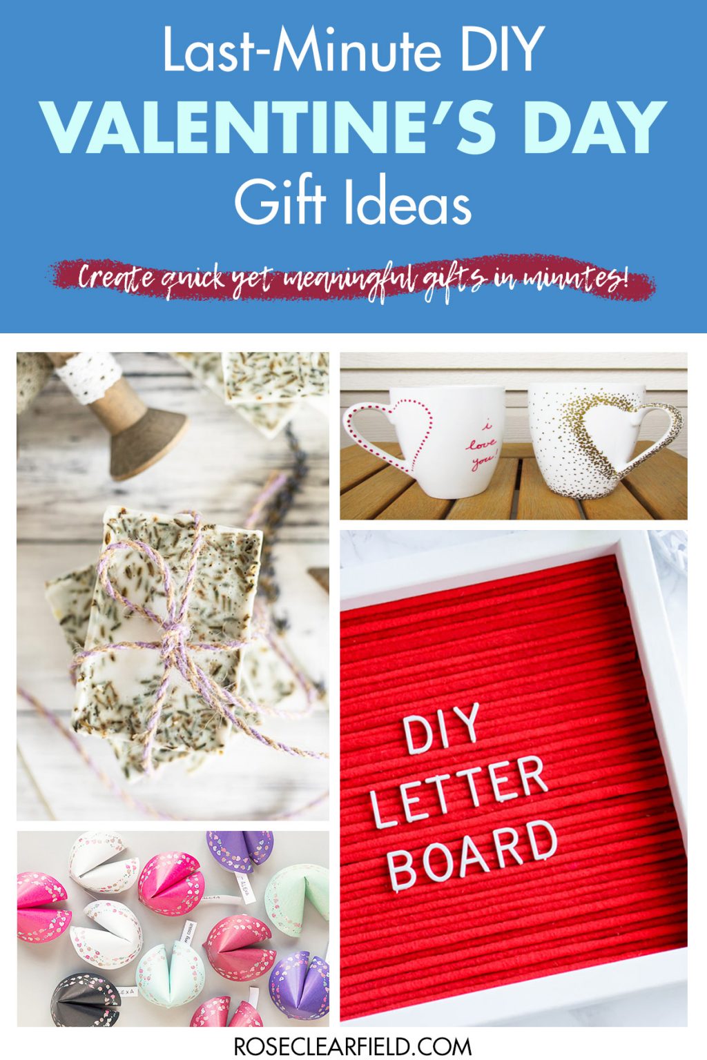 Last-Minute DIY Valentine's Day Gift Ideas • Rose Clearfield