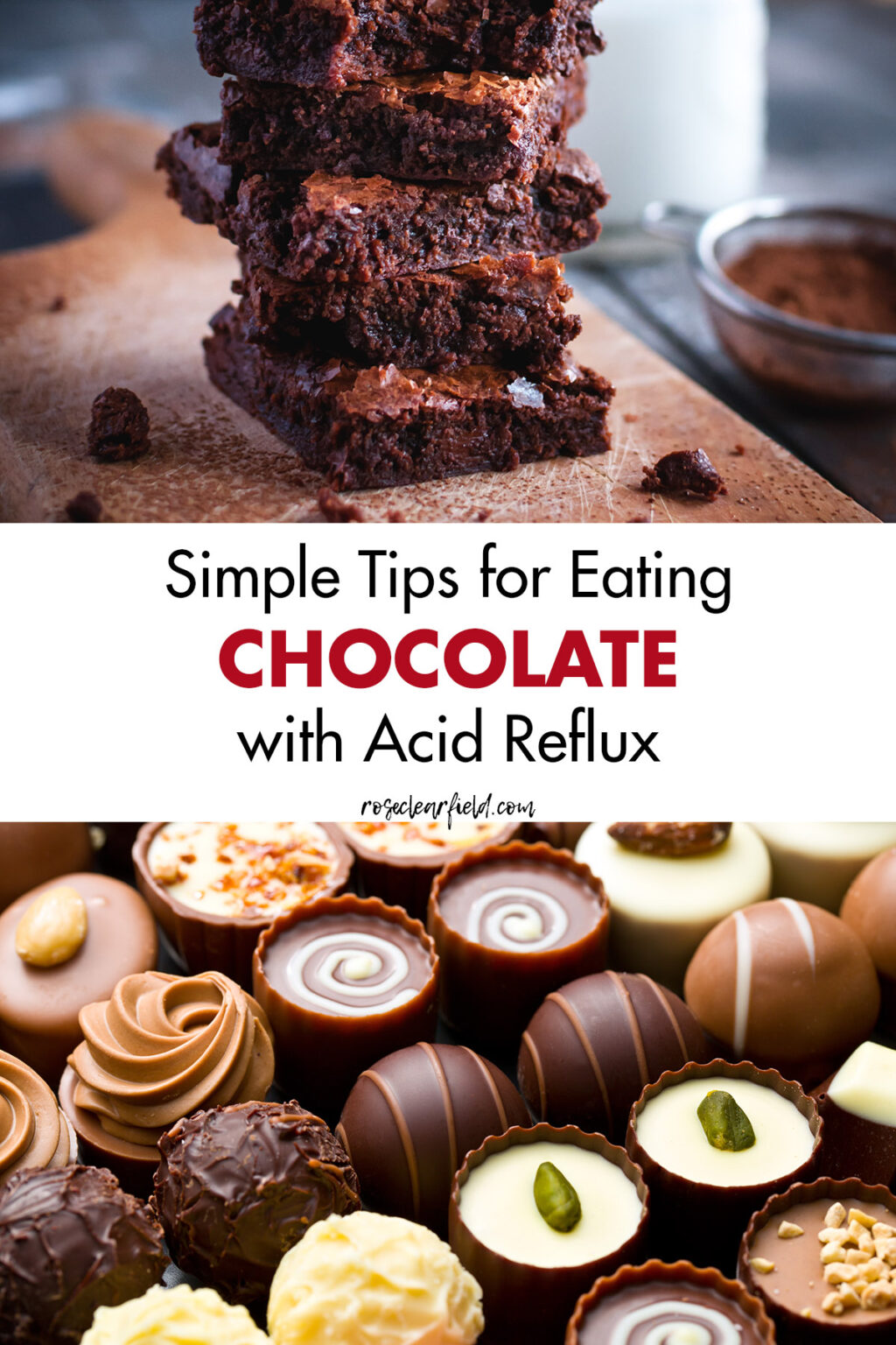 Simple Tips for Eating Chocolate with Acid Reflux • Rose Clearfield