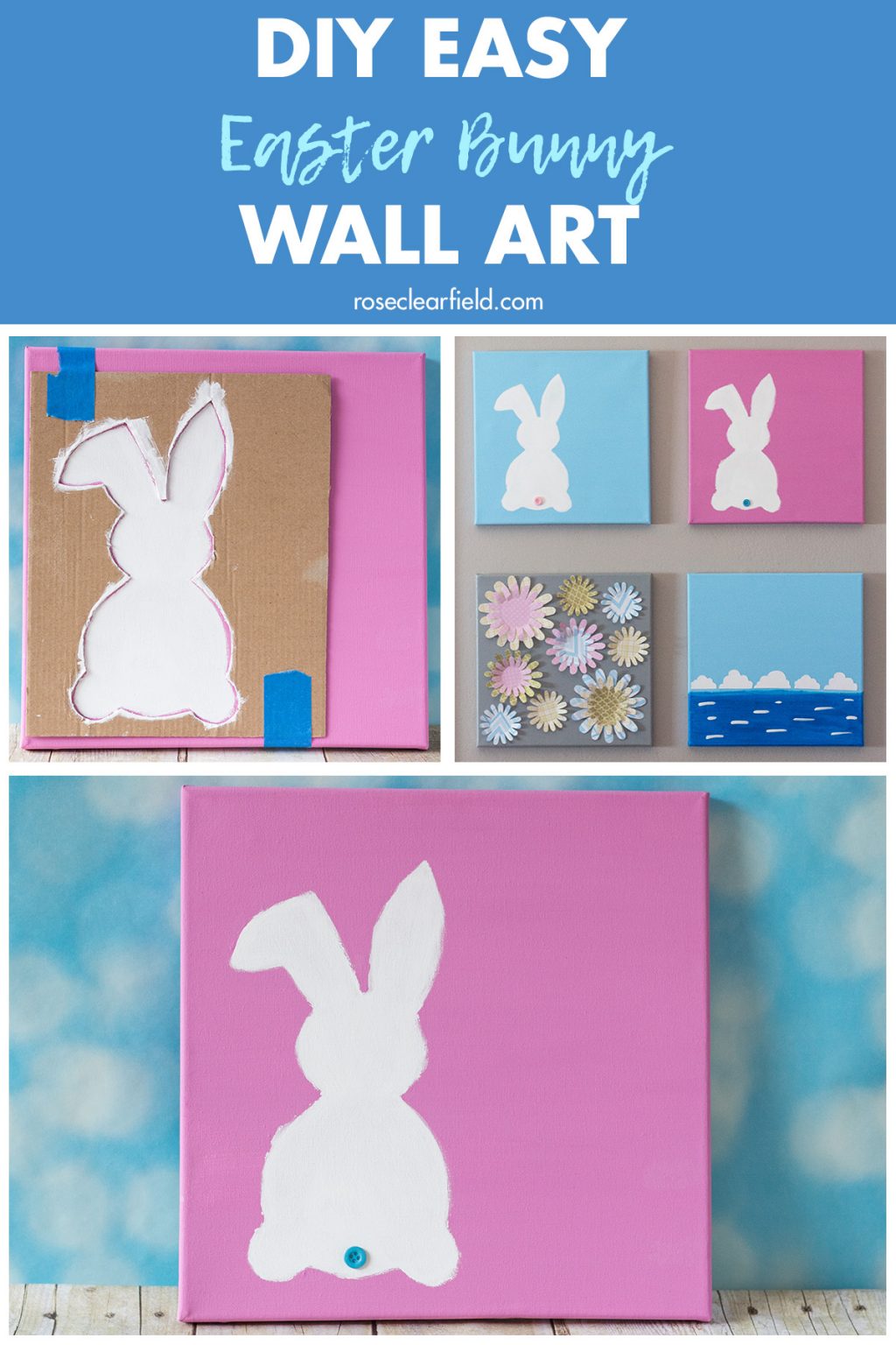 DIY Easter Bunny Canvas Wall Art • Rose Clearfield