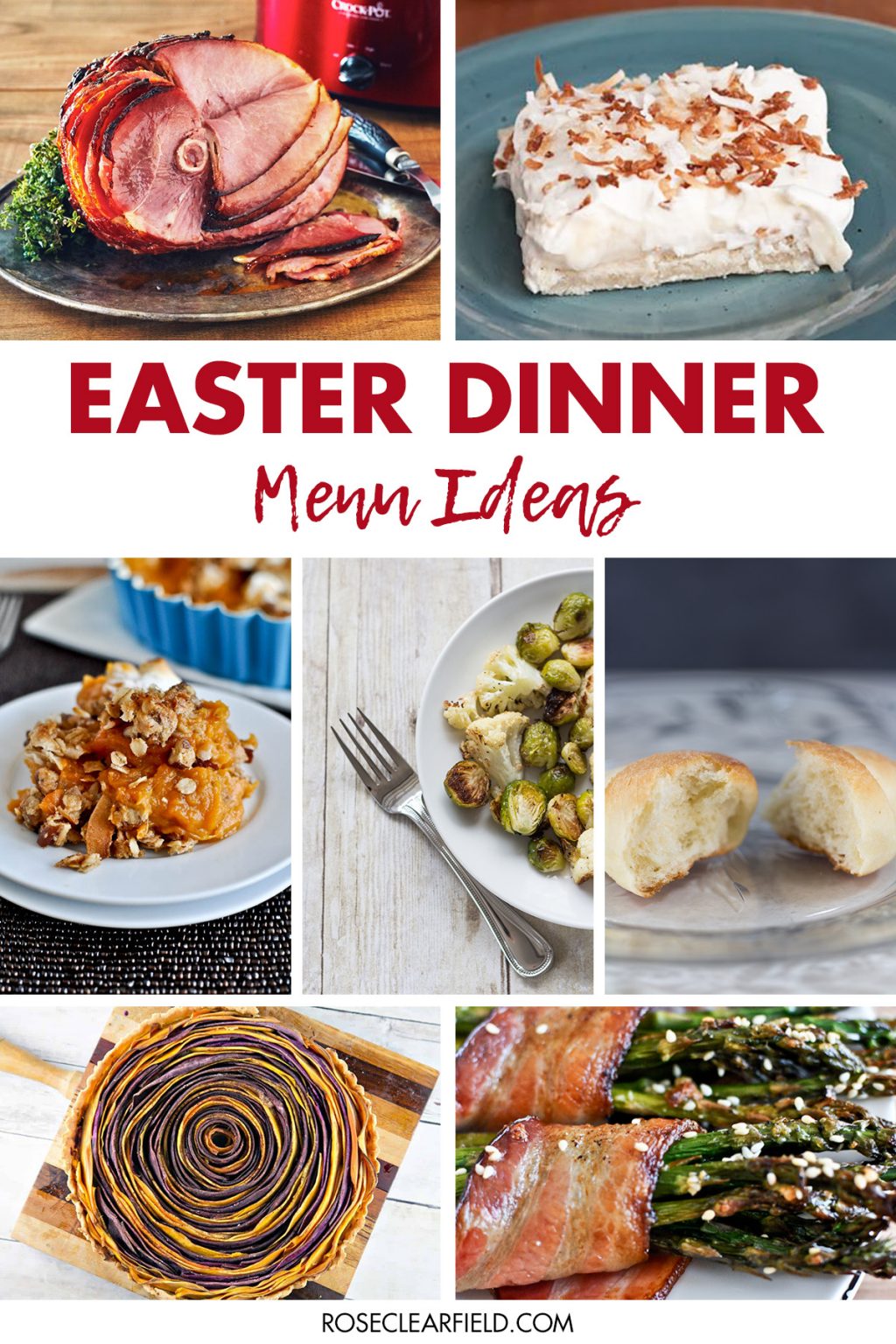 Easter Dinner Menu Ideas • Rose Clearfield