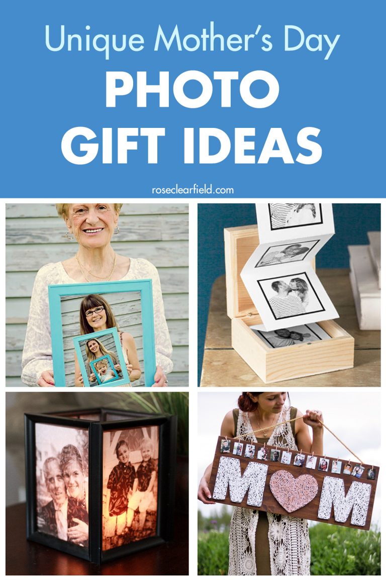 Unique Mother's Day Photo Gift Ideas • Rose Clearfield