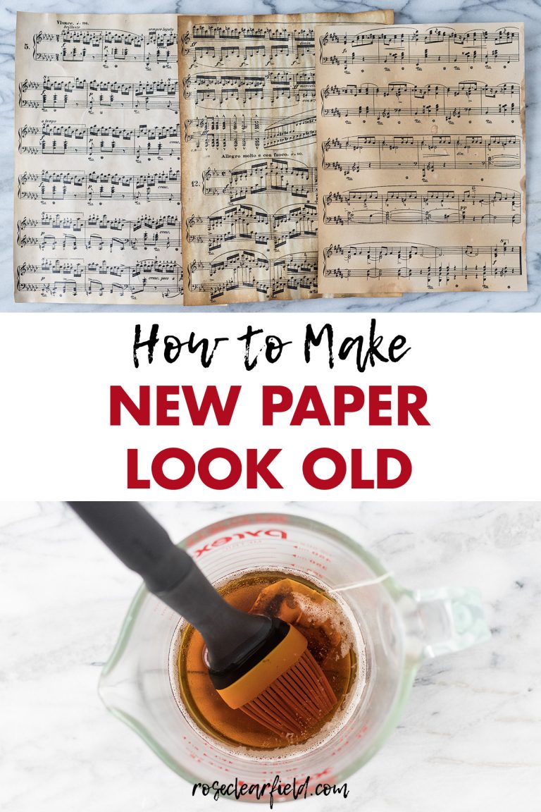 How to Make New Paper Look Old: Tested Techniques • Rose Clearfield