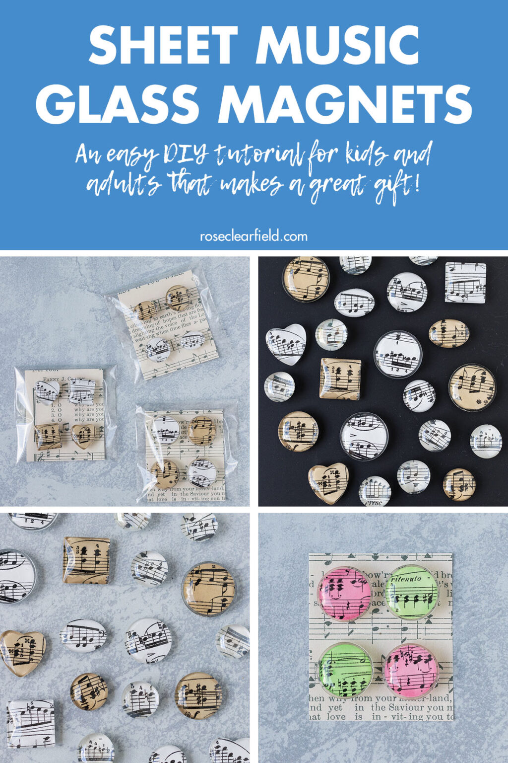 Sheet Music Glass Magnets An Easy DIY Tutorial • Rose Clearfield
