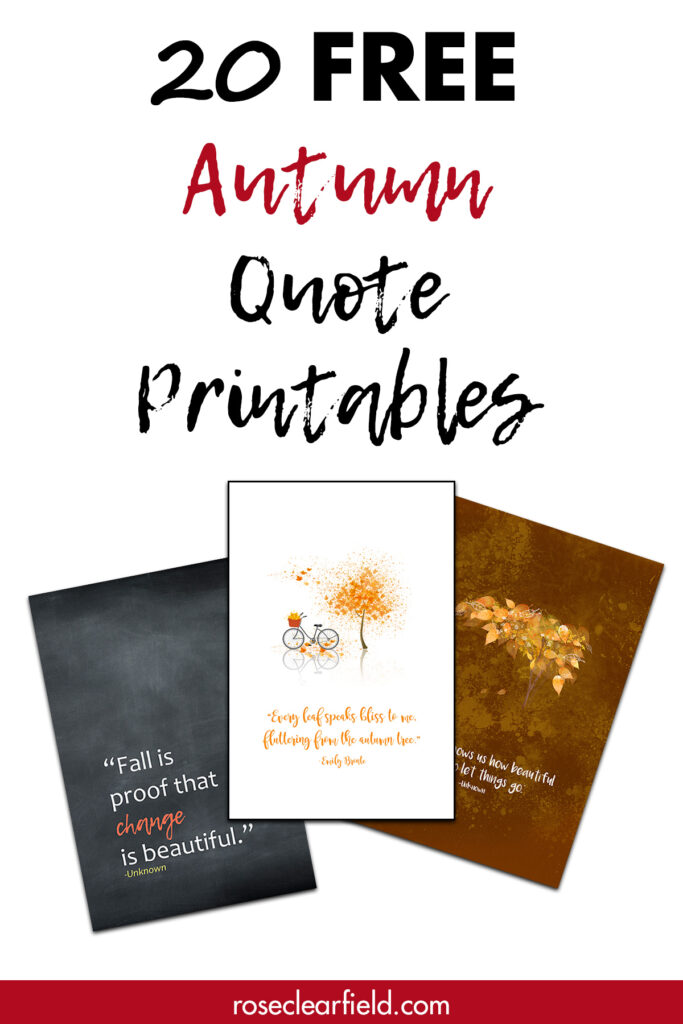 20 Free Autumn Quote Printables • Rose Clearfield