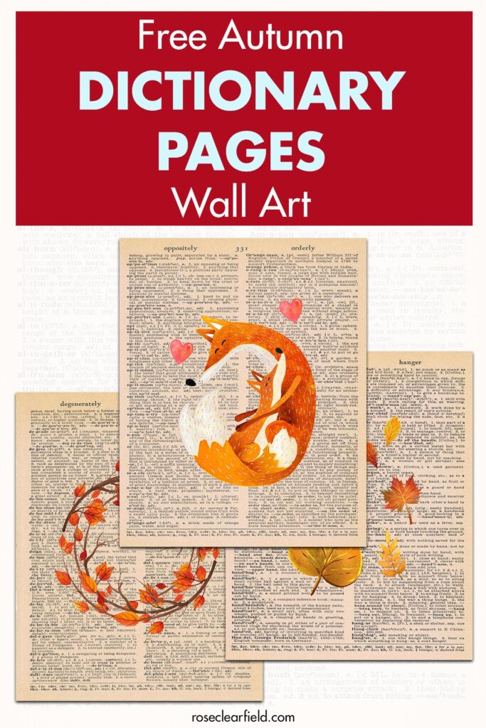 Free Autumn Dictionary Pages Wall Art • Rose Clearfield
