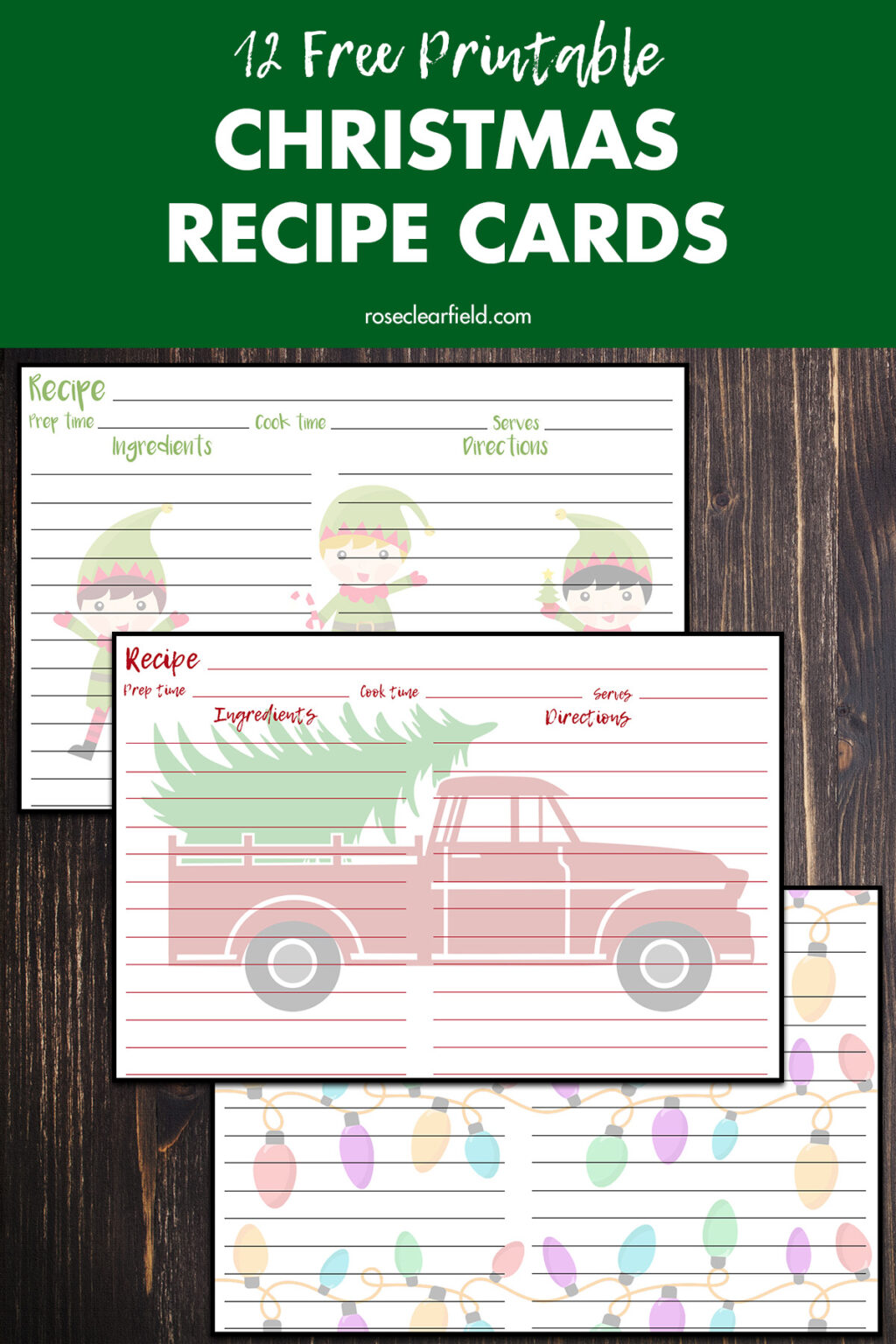 12 Free Printable Christmas Recipe Cards • Rose Clearfield