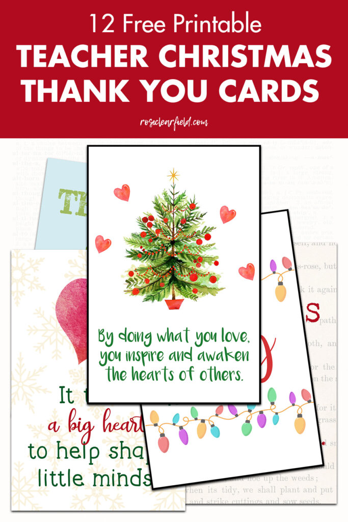 12 Free Printable Teacher Christmas Thank You Cards • Rose Clearfield
