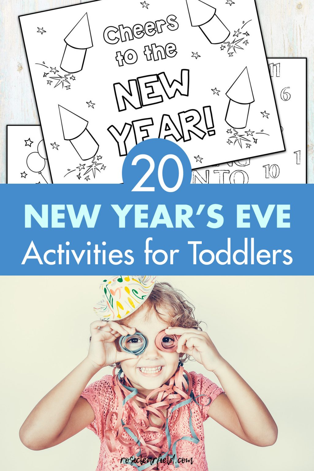 20 New Year's Eve Activities for Toddlers • Rose Clearfield