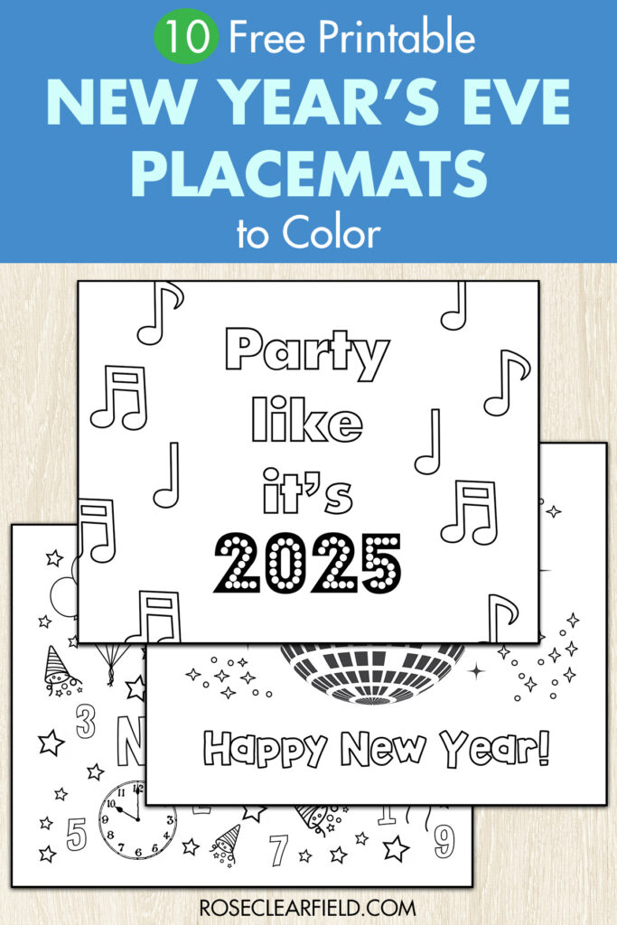 Free Printable New Year's Eve Placemats to Color 2025 • Rose Clearfield