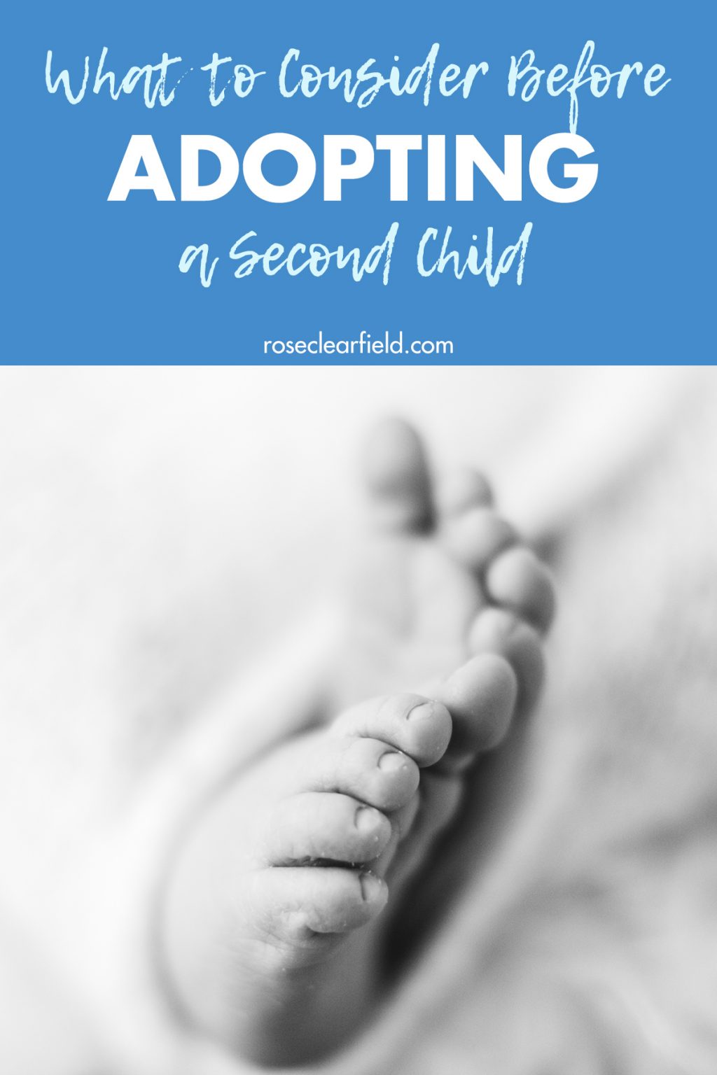 What to Consider When Adopting a Second Child • Rose Clearfield