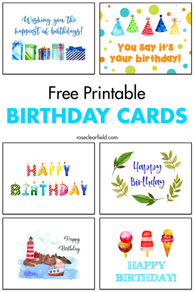 Free Printable Birthday Cards • Rose Clearfield