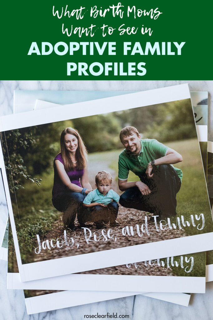 What Birth Moms Want to See in Adoptive Family Profiles • Rose Clearfield