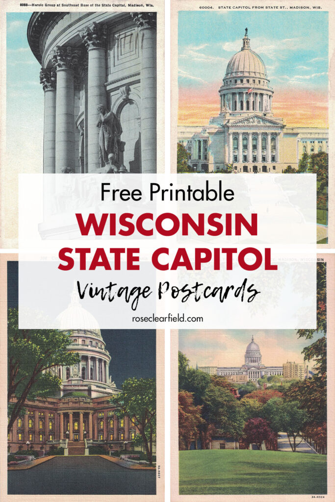 Free Printable Wisconsin State Capitol Vintage Postcards • Rose Clearfield