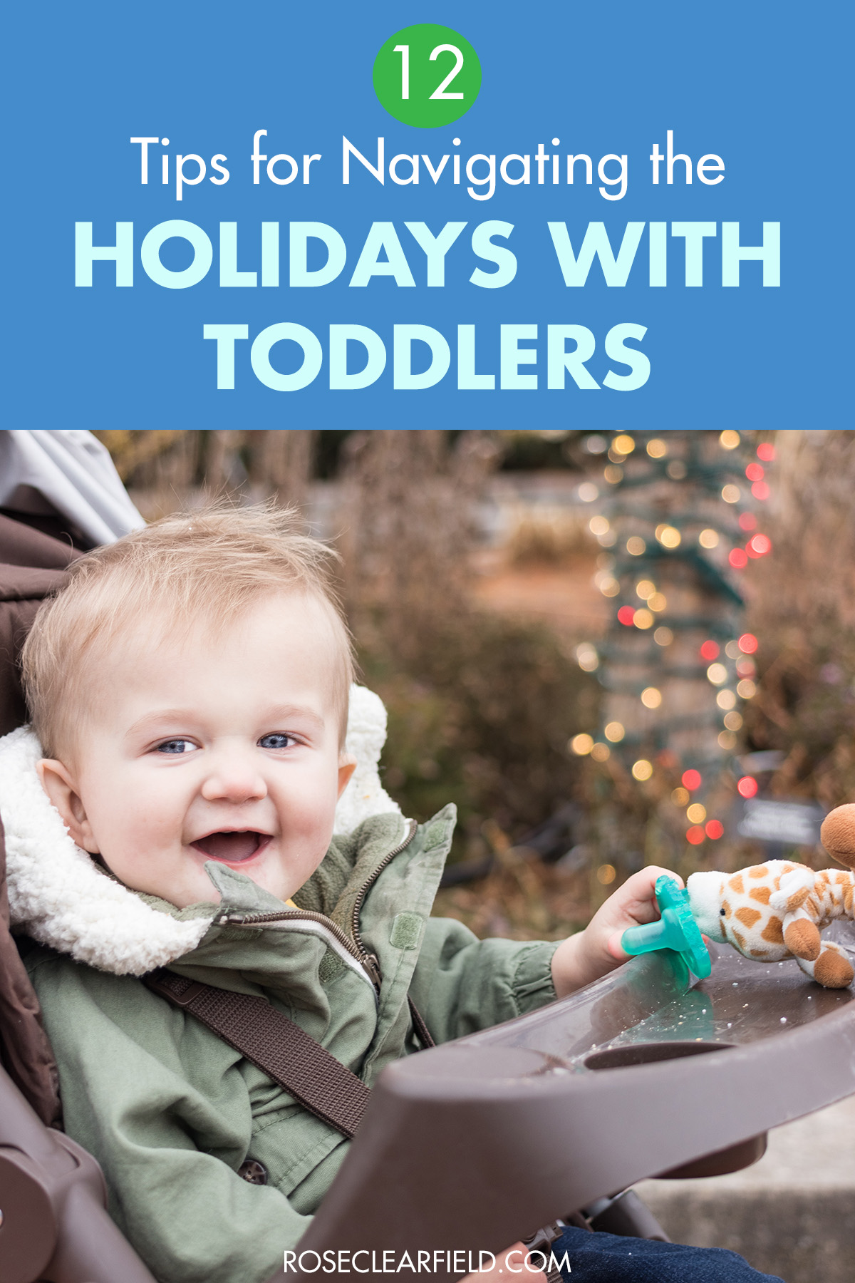 Tips For Navigating The Holidays With Toddlers Rose Clearfield