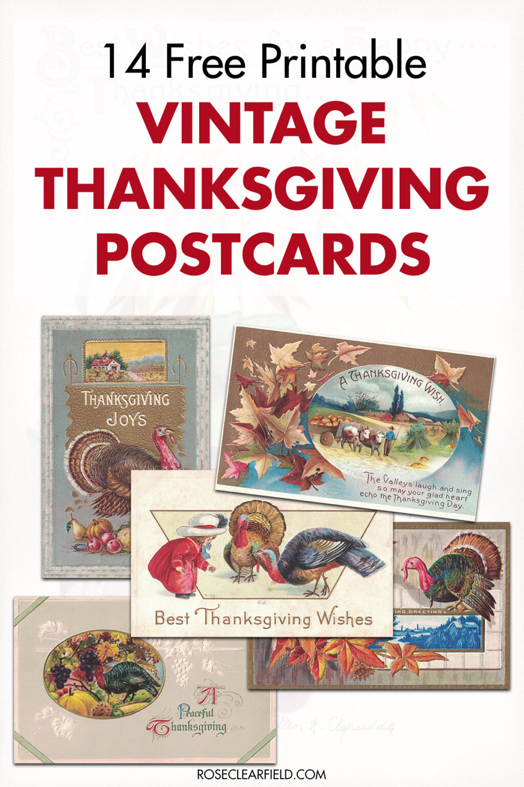 Free Printable Vintage Thanksgiving Postcards • Rose Clearfield