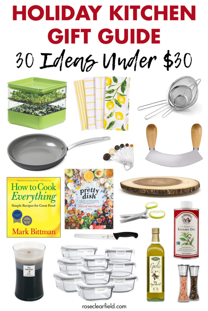 Holiday Kitchen Gift Guide 30 Ideas Under $30 • Rose Clearfield