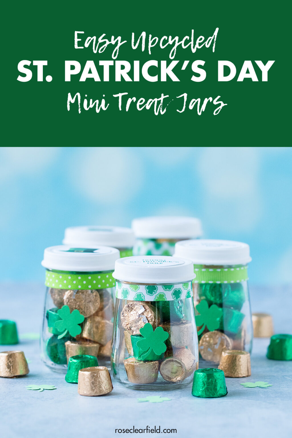 DIY St. Patrick’s Day Mini Treat Jars • Rose Clearfield