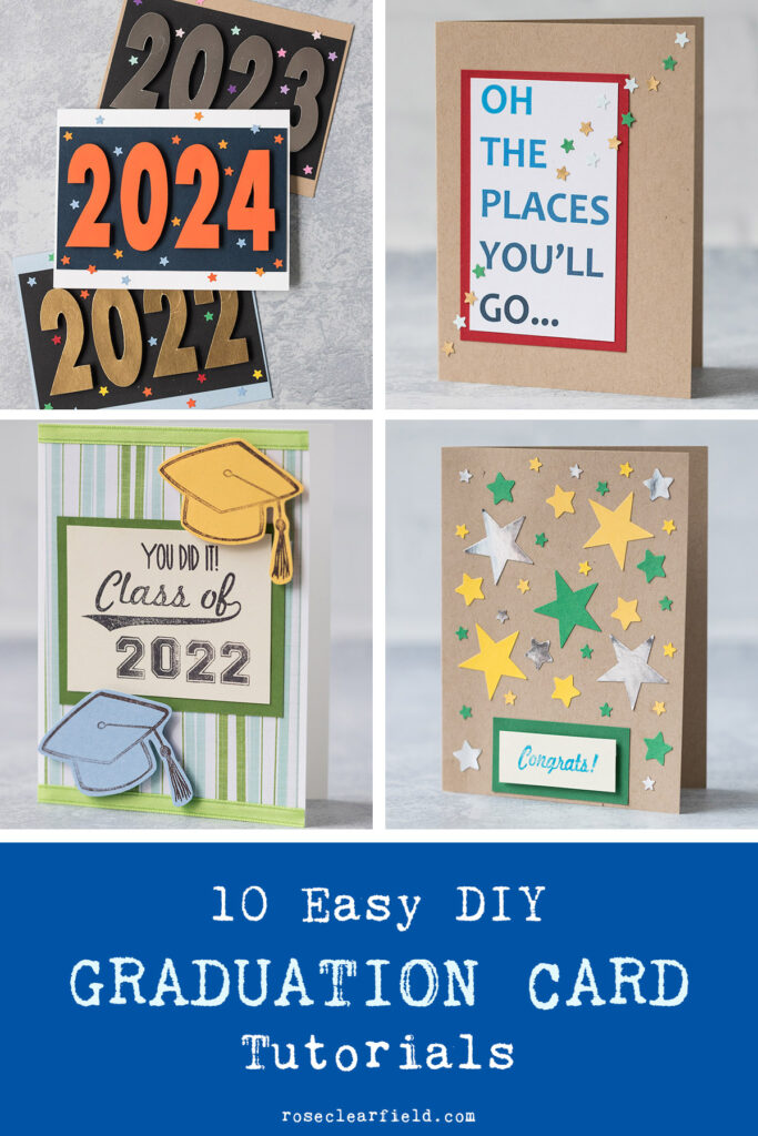 10 Easy DIY Graduation Card Tutorials • Rose Clearfield