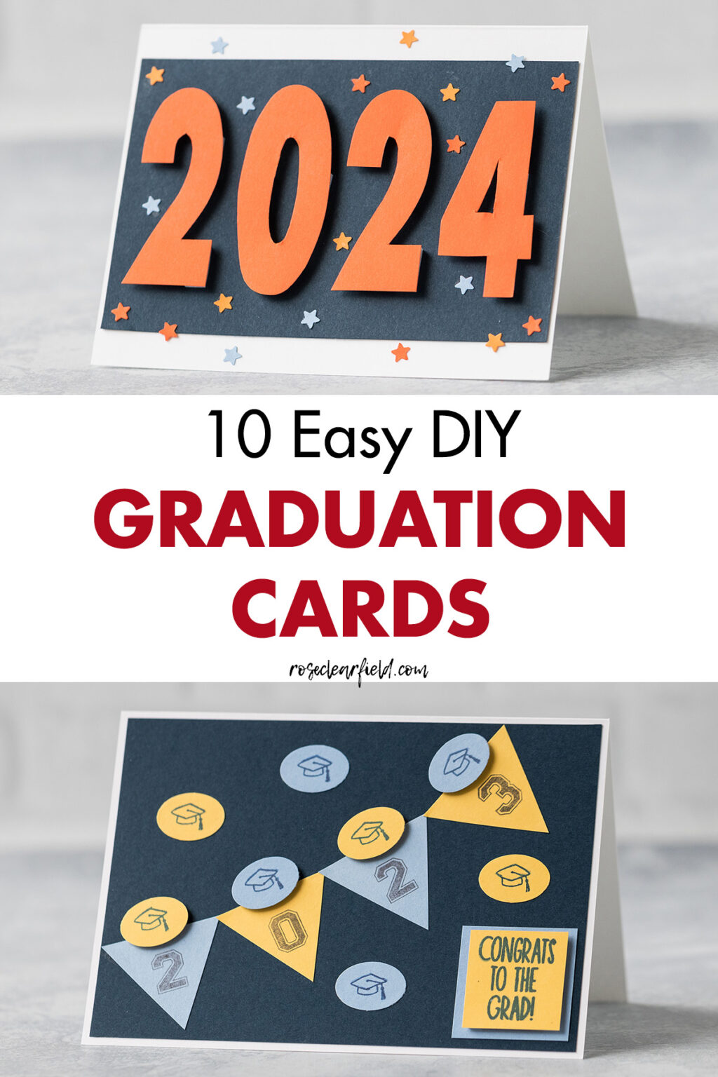 10 Easy DIY Graduation Cards • Rose Clearfield