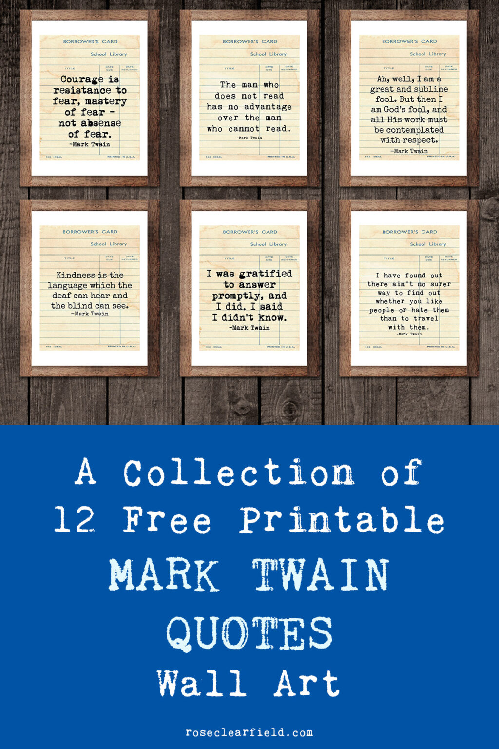A Collection of 12 Free Printable Mark Twain Quotes Wall Art • Rose ...