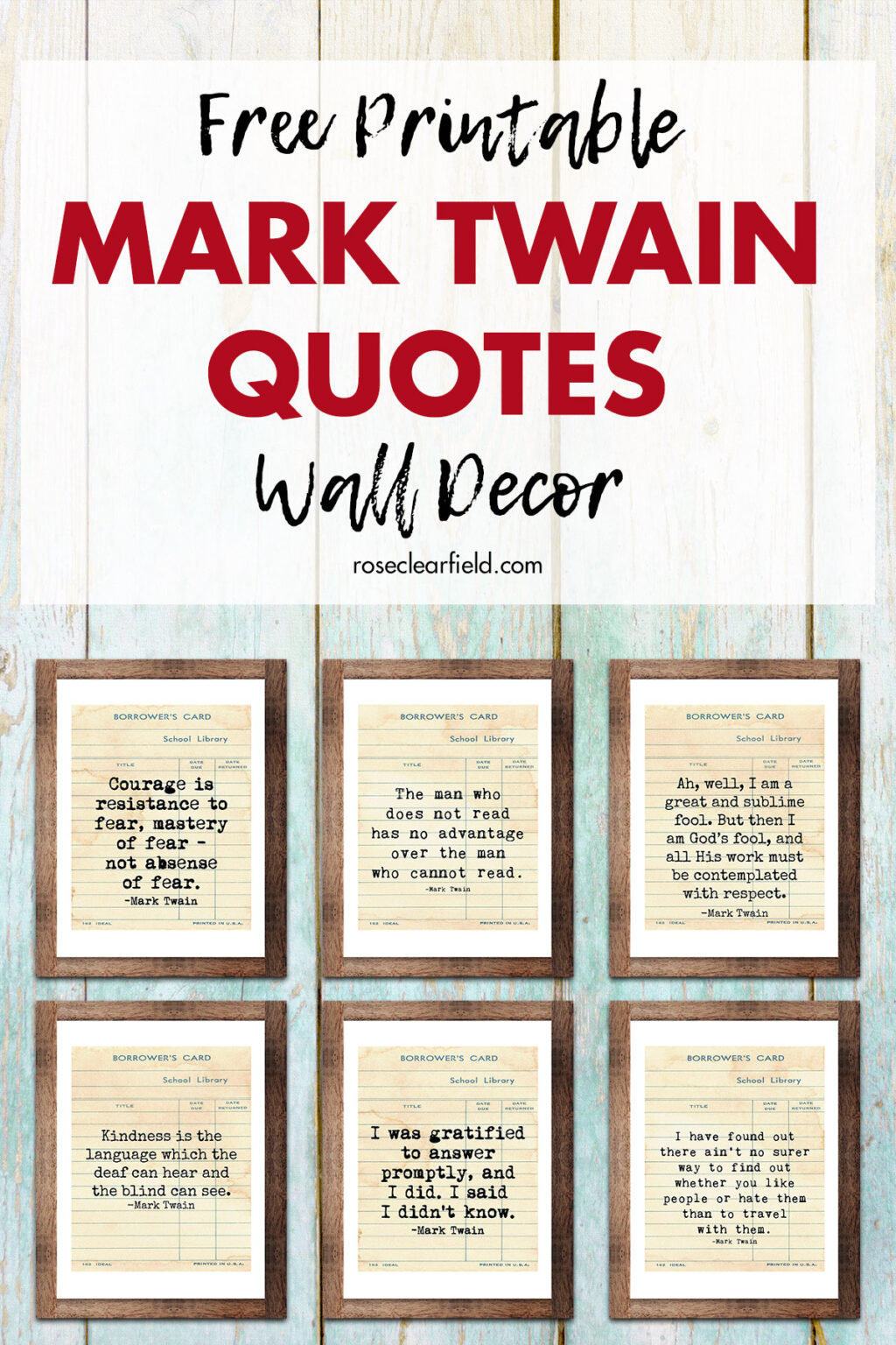 Free Printable Library Card Mark Twain Quotes Wall Art • Rose Clearfield
