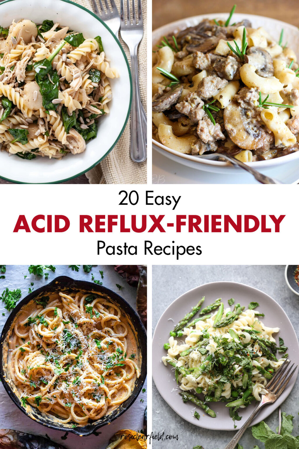 20 Easy Acid Reflux-Friendly Pasta Recipes • Rose Clearfield