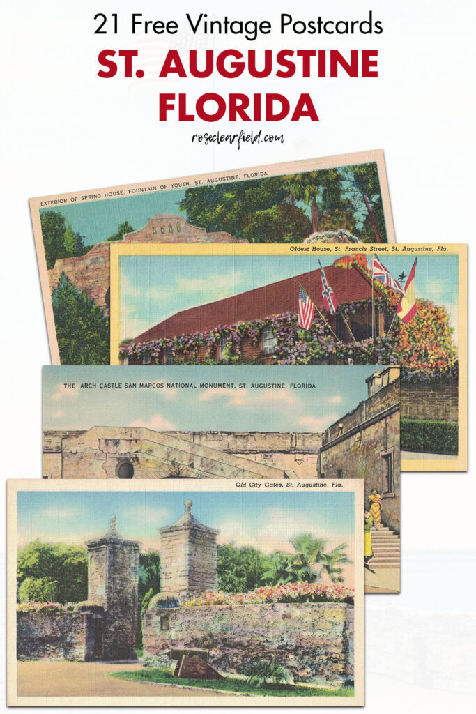 21 Free Vintage Postcards St. Augustine Florida • Rose Clearfield