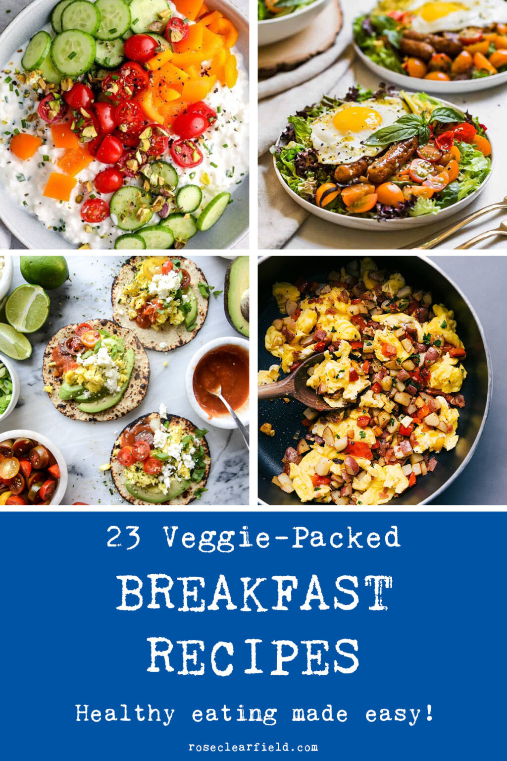 23 Veggie Packed Breakfast Recipes • Rose Clearfield