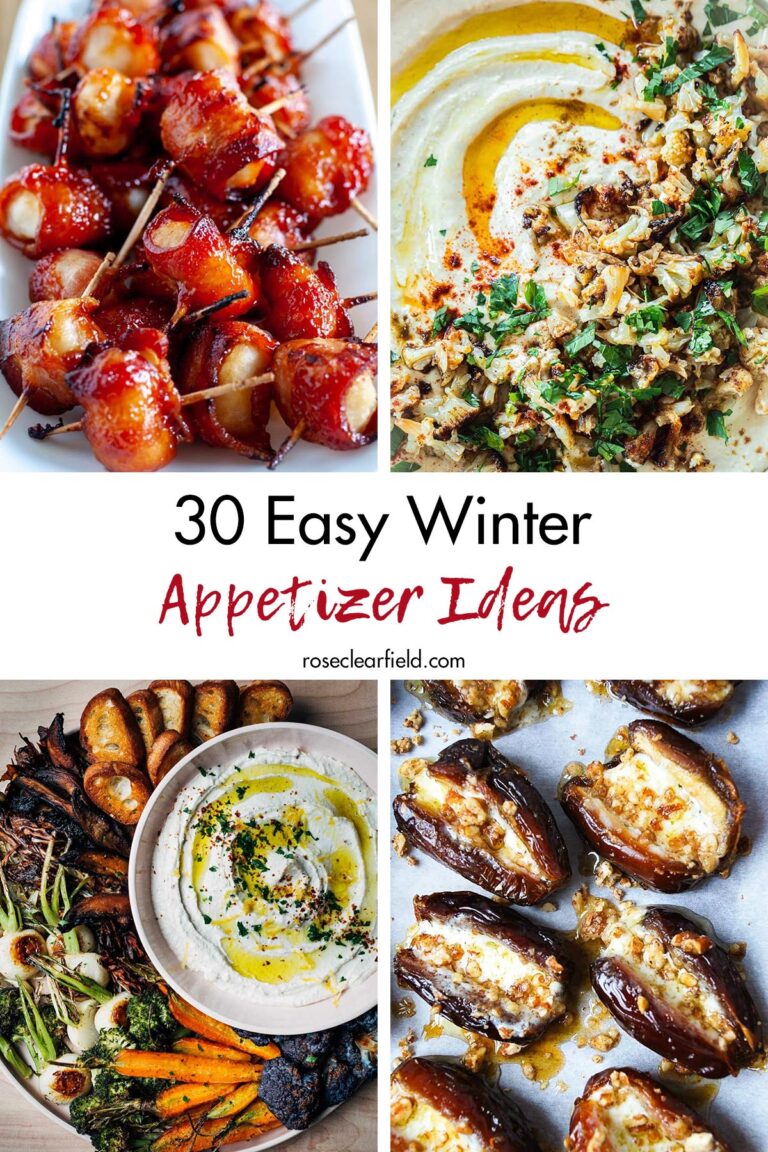30 Easy Winter Appetizer Ideas • Rose Clearfield