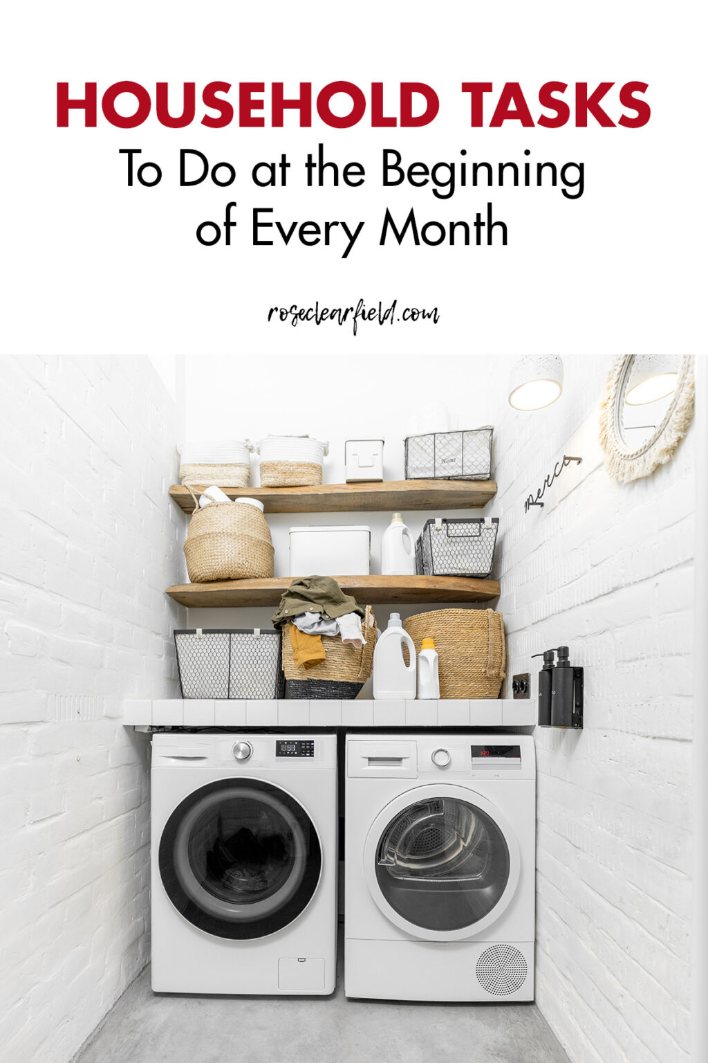 Household Tasks to Do at the Beginning of Every Month • Rose Clearfield
