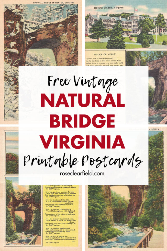 Free Vintage Natural Bridge Virginia Printable Postcards • Rose Clearfield