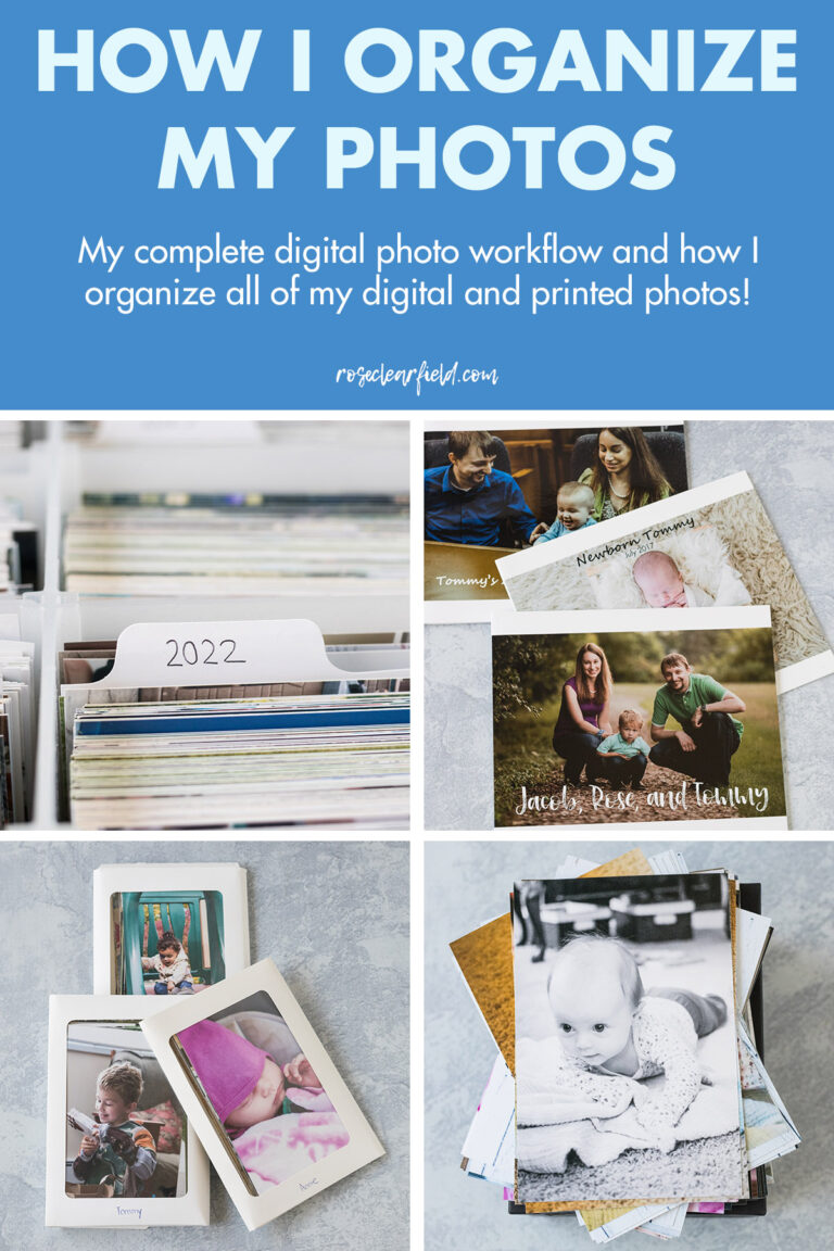 How I Organize My Photos • Rose Clearfield
