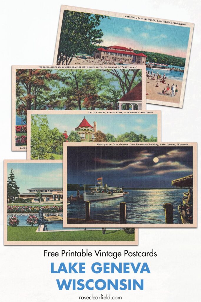 Free Printable Vintage Postcards Lake Geneva Wisconsin • Rose Clearfield